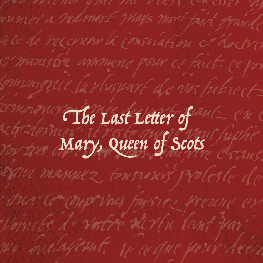 The Last Letter of Mary, Queen of Scots Archives - Culture Perth & Kinross